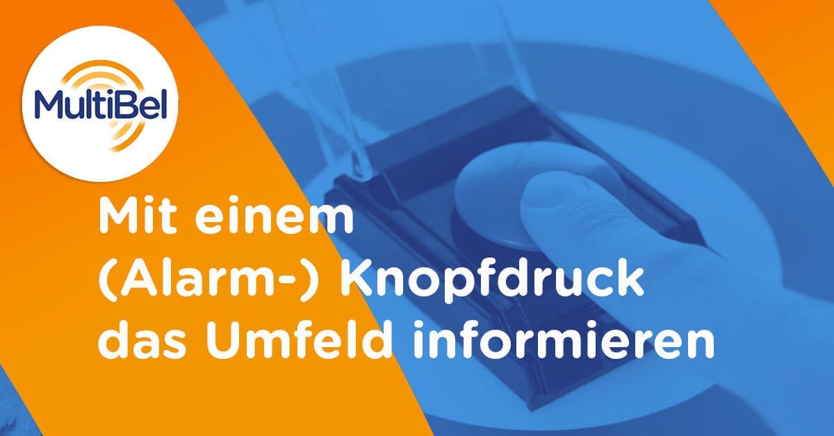 Alarmknopf – Notfallknopf mit Alarmierungssystem - MultiBel